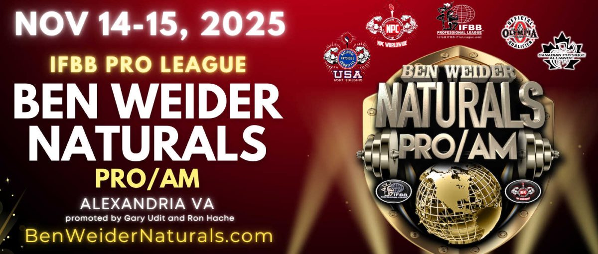 2025 Ben Weider Naturals Pro - IFBB Pro