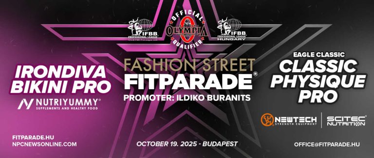 2025 Fashion Street Fitparade Hungary Pro - IFBB Pro