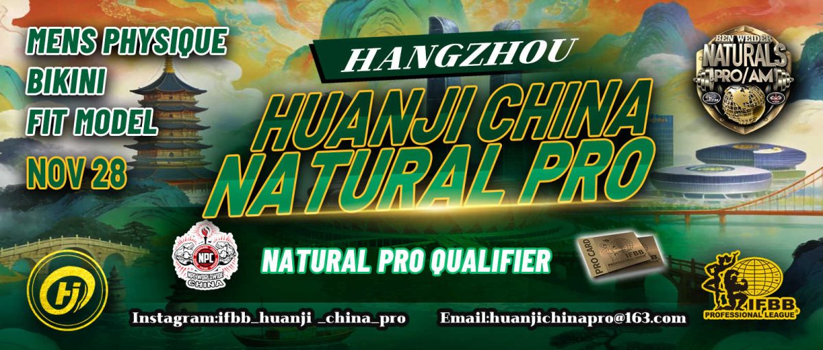2026 Huanji China Natural Pro - IFBB Pro